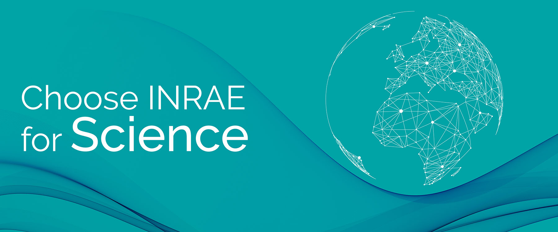 Choose INRAE for Science : votre liberté scientifique est notre ...