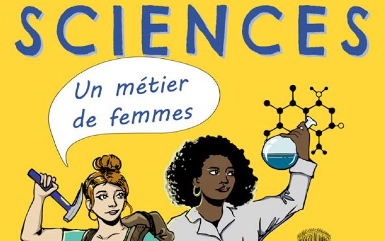 « Sciences, un métier de femmes » : découvrez une BD retraçant la ...